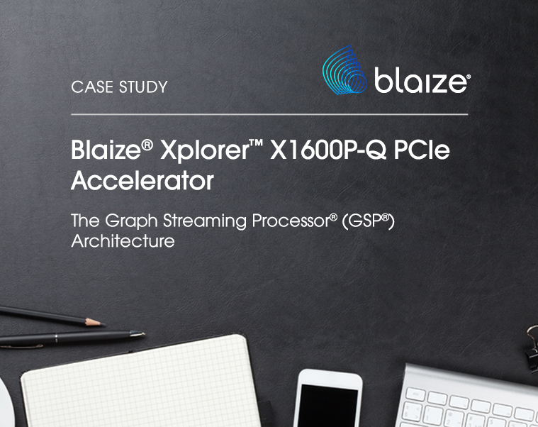 Blaize® Xplorer® X1600P-Q PCIe Accelerator - Blaize